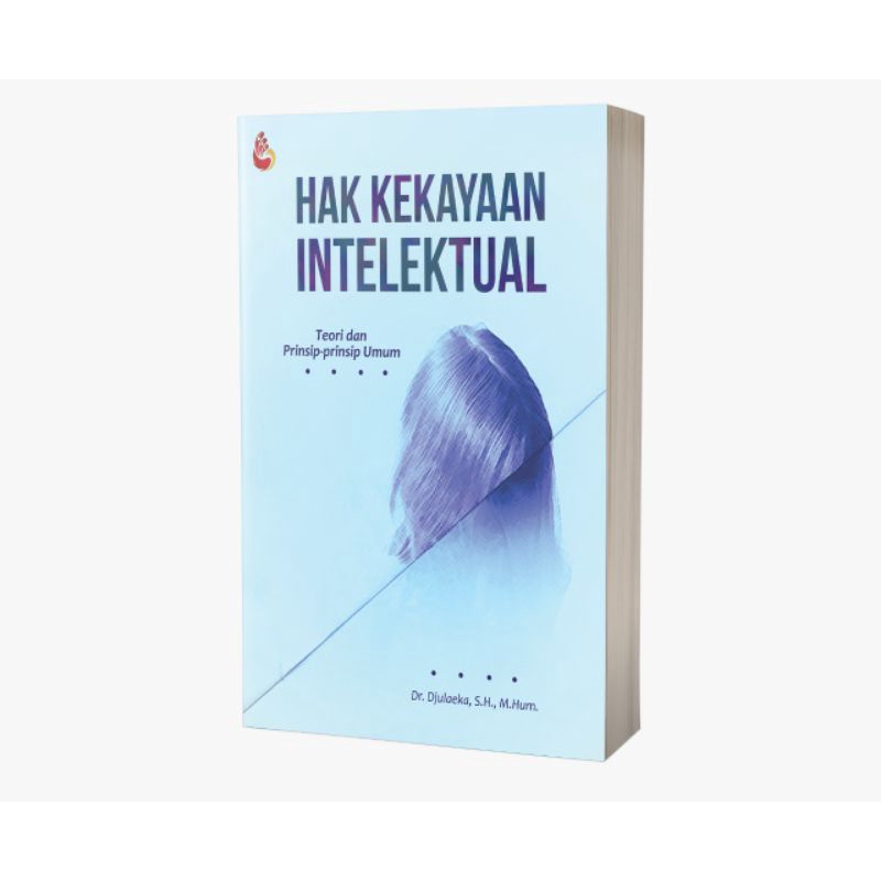 Jual Hak Kekayaan Intelektual Teori dan prinsip-prinsip umum | Shopee Indonesia