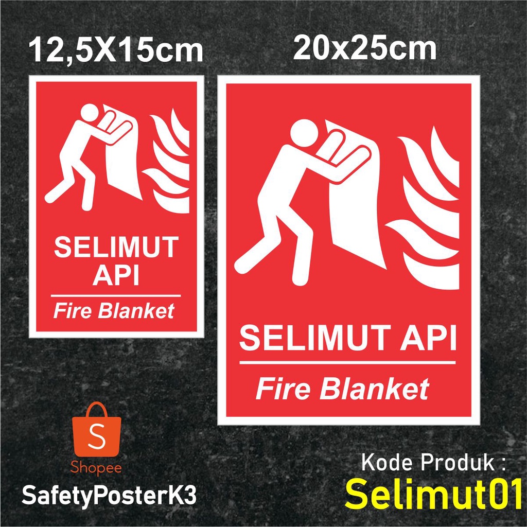 Jual Stiker Selimut Api Tanda Safety Sign Indonesia|Shopee Indonesia