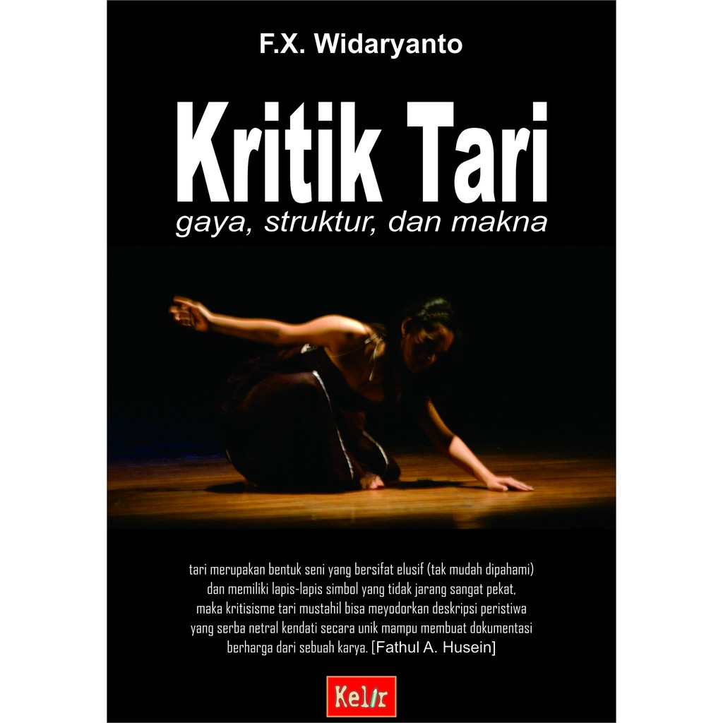 Jual KRITIK TARI gaya, struktur dan makna | Shopee Indonesia