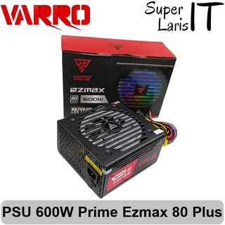 Jual PSU 600 watt Varro Prime Ezmax 600W 80 Plus Multicolour - Power Supply | Shopee Indonesia