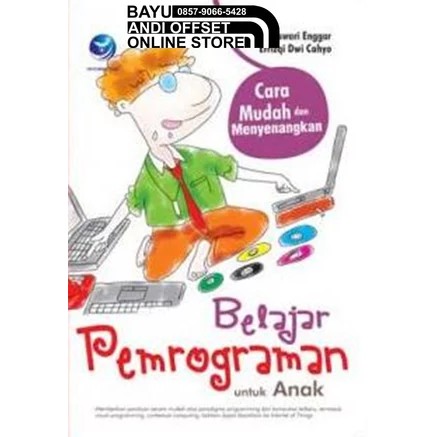 Jual Buku Baru Original - Cara Mudah Dan Menyenangkan Belajar Pemrograman Untuk Anak ( Scratch ...