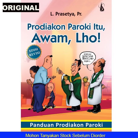 Jual PANDUAN PRODIAKON PAROKI - Edisi Revisi - Buku Katekese Katolik ...
