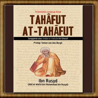 Jual Buku Tahafut at Tahafut Terjemahan Lengkap Sanggahan Atas Tahafut ...