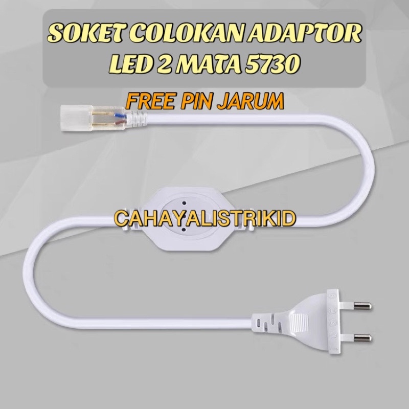 Jual KABEL COLOKAN LAMPU LED SELANG 220V SMD 5730/ SOKET ADAPTOR LAMPU ... Jual KABEL COLOKAN LAMPU LED SELANG 220V SMD 5730/ SOKET ADAPTOR LAMPU ...