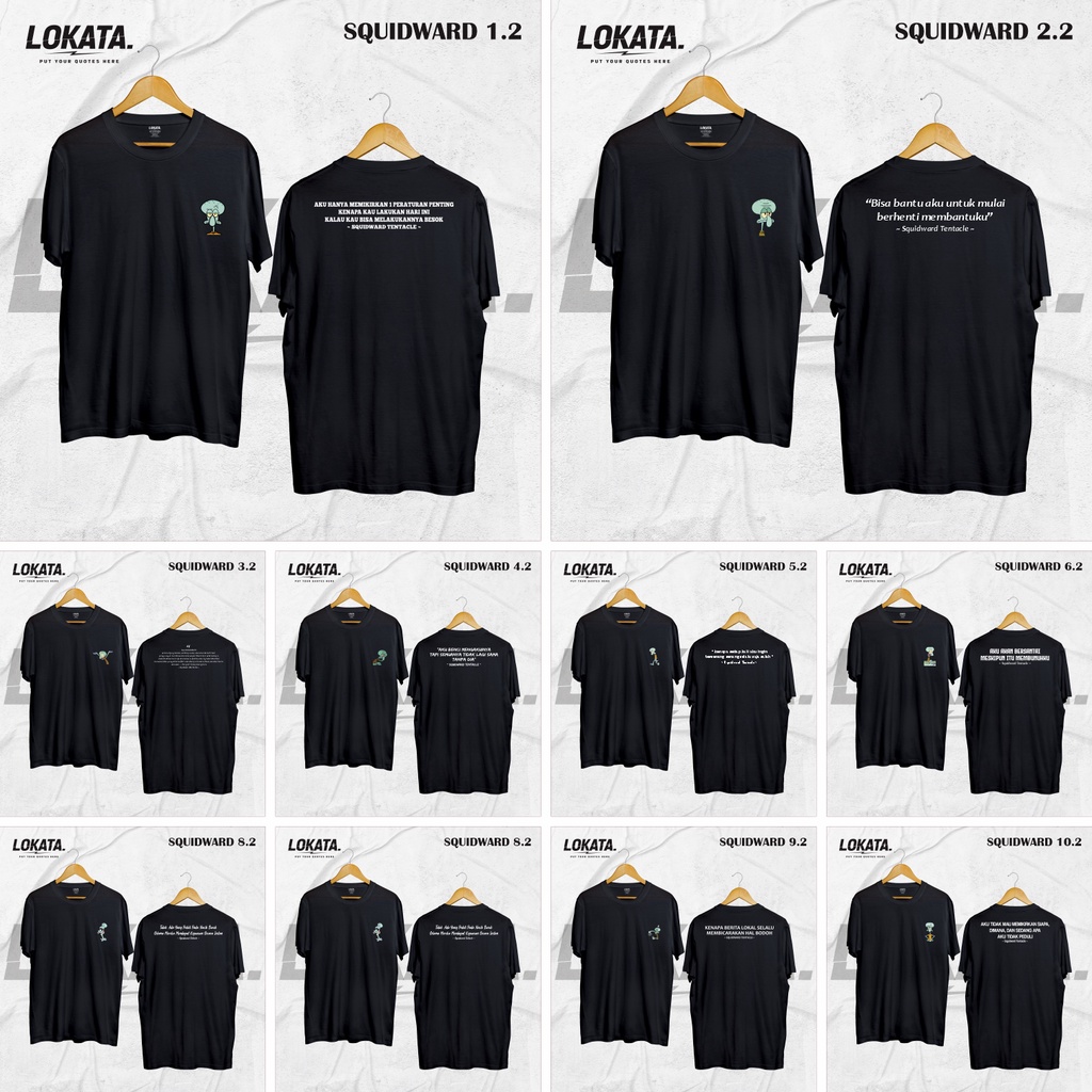 Jual KAOS KATA KATA VIRAL | SQUIDWARD 1.2 | KAOS LOKATA | KAOS KATA ... Jual KAOS KATA KATA VIRAL | SQUIDWARD 1.2 | KAOS LOKATA | KAOS KATA ...