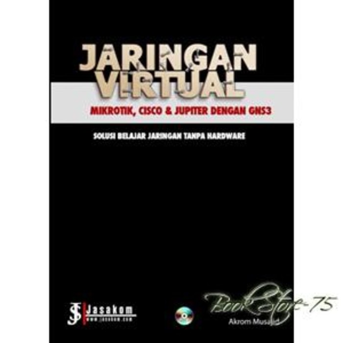 Jual Buku Jaringan Virtual Mikrotik Cisco Juniper Dengan Gns3 Cd ... Jual Buku Jaringan Virtual Mikrotik Cisco Juniper Dengan Gns3 Cd ...