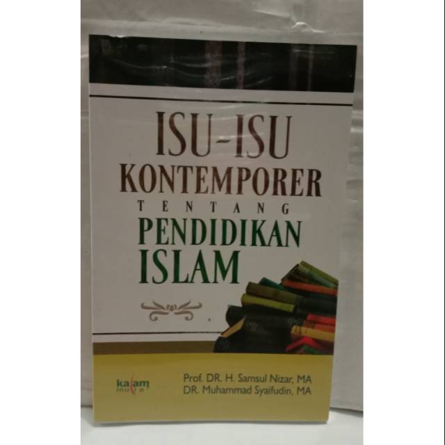 Jual Isu - Isu Kontemporer Tentang Pendidikan Islam | Shopee Indonesia