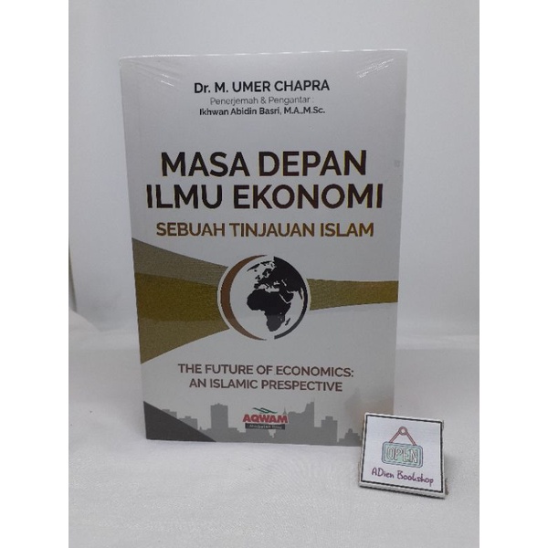 Jual BUKU MASA DEPAN ILMU EKONOMI SEBUAH TINJAUAN ISLAM Dr M UMER CHAPRA AQWAM | Shopee Indonesia