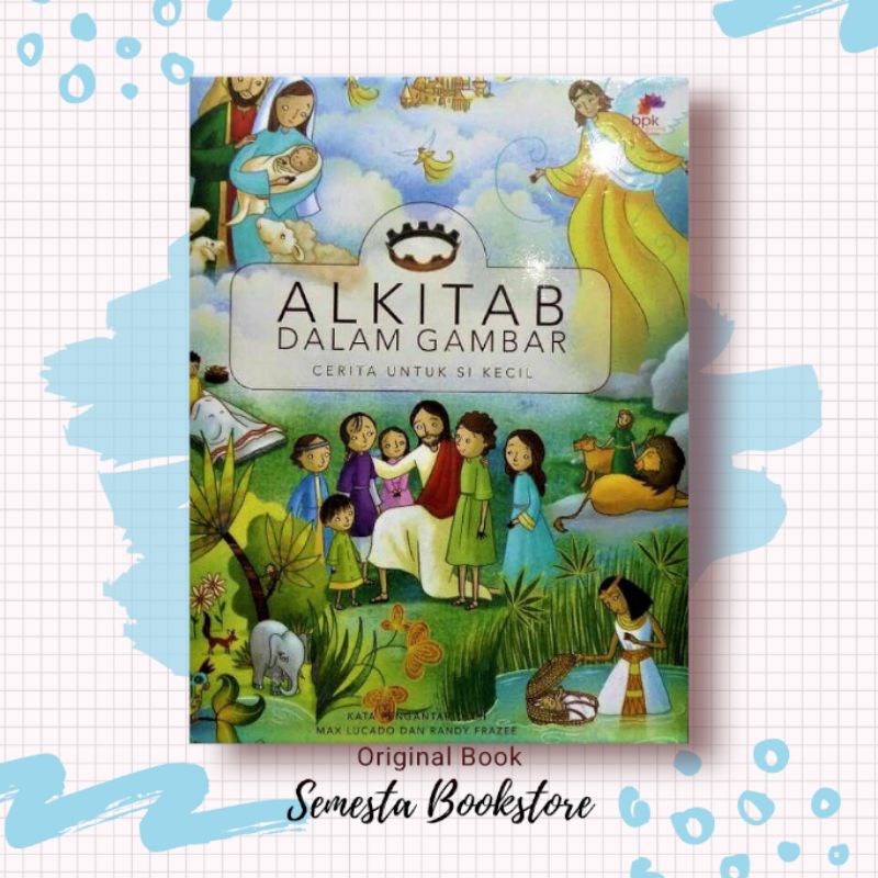 Jual Alkitab Dalam Gambar Cerita Untuk Si Kecil Buku Alkitab Bergambar ...