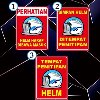 Jual STIKER TEMPAT PENITIPAN HELM ,HARAP BAWA HELM KEDALAM,, VINYL ...