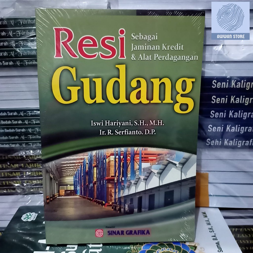 Jual Resi Gudang sebagai Jaminan Kredit dan Alat Perdagangan - Ismi ...