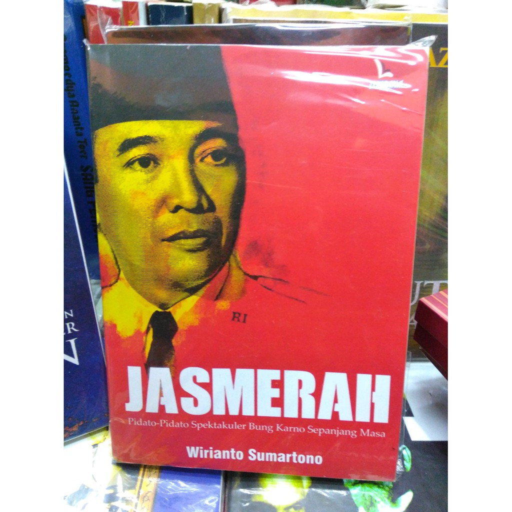 Jual Jasmerah Pidato Pidato Spektakuler Bung Karno by Wirianto Sumartono | Shopee Indonesia