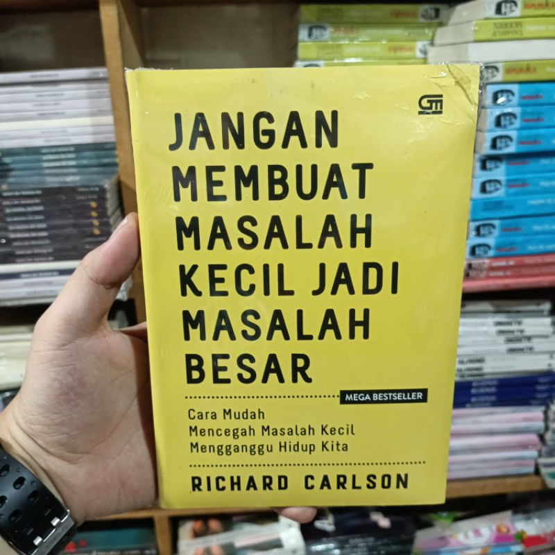 Jual Buku Jangan Membuat Masalah Kecil Jadi Masalah Besar - Richard ... Jual Buku Jangan Membuat Masalah Kecil Jadi Masalah Besar - Richard ...