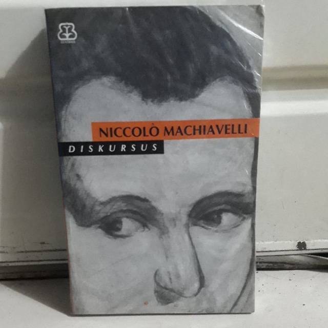 Jual Buku 100% original NICCOLO MACHIAVELLI DISKURSUS Indonesia|Shopee ... Jual Buku 100% original NICCOLO MACHIAVELLI DISKURSUS Indonesia|Shopee ...