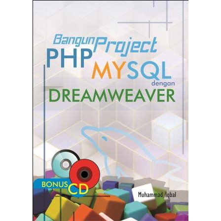 Jual Buku Bangun Project Php Mysql dengan Dreamweaver - Dilengkapi CD ...