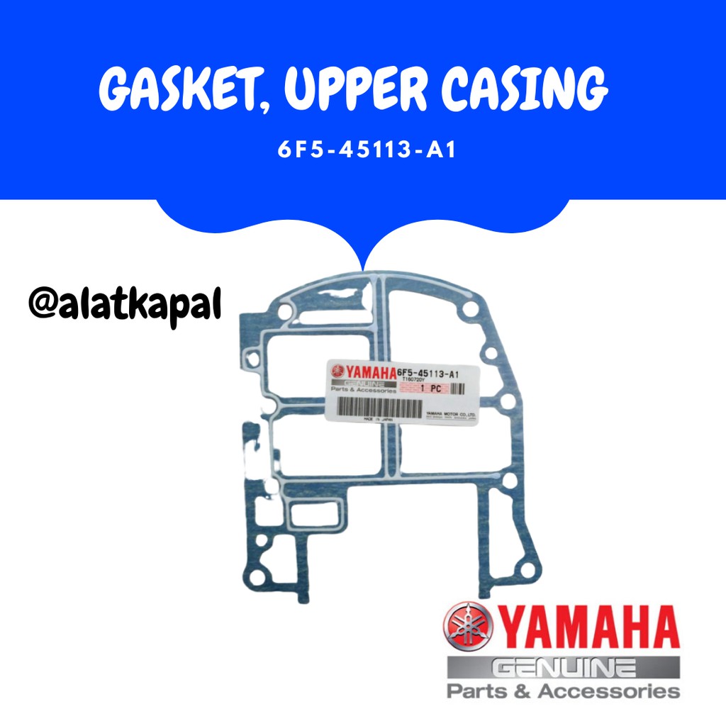 Jual GASKET UPPER CASING 6F5-45113-A1 UNTUK MESIN TEMPEL YAMAHA 40PK | Shopee Indonesia