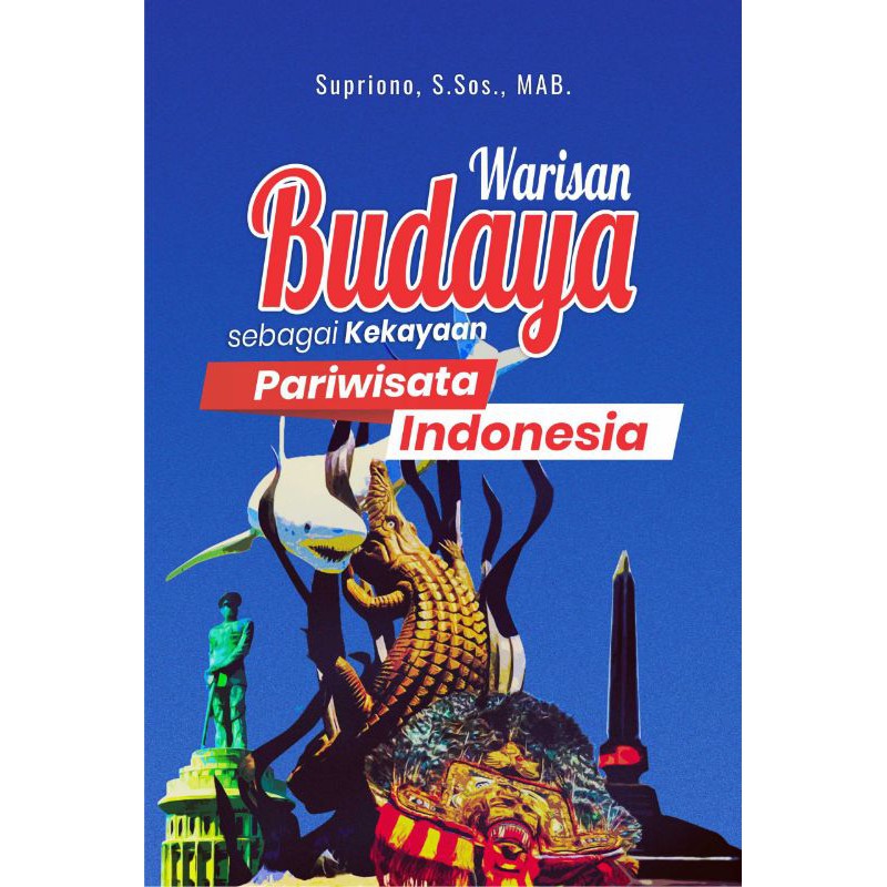 Jual Buku Warisan Budaya sebagai Kekayaan Pariwisata Indonesia - ORIGINAL | Shopee Indonesia