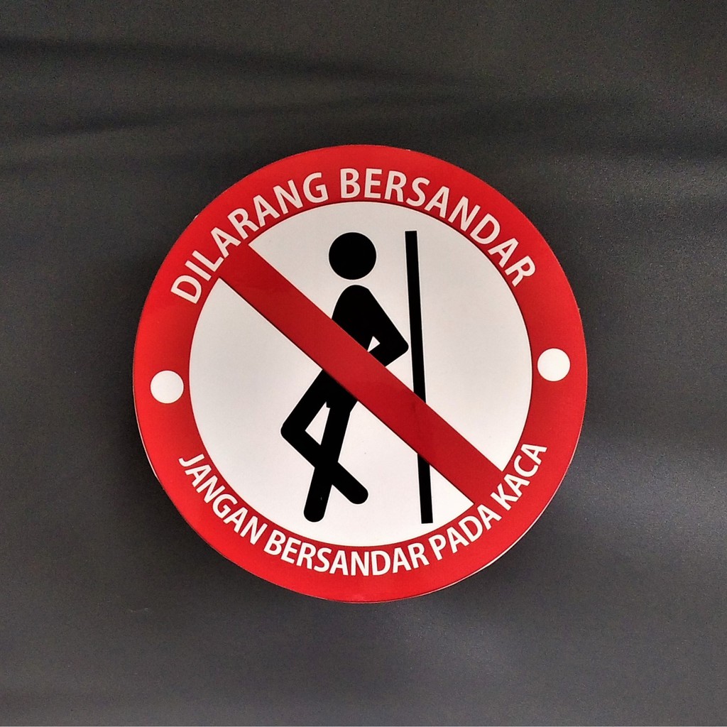 Jual Stiker Jangan Bersandar Di kaca | Stiker Vinyl Larangan Bersandar ...
