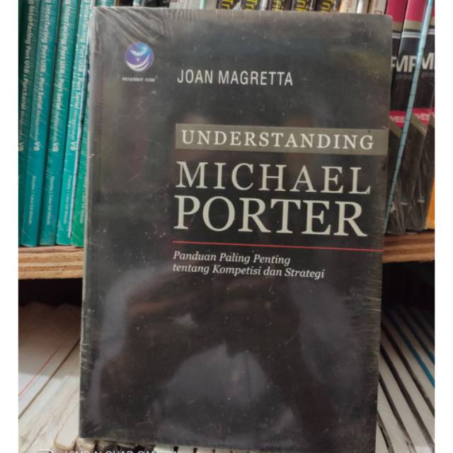 Jual Understanding Michael Porter; Panduan Paling Penting Tentang ...