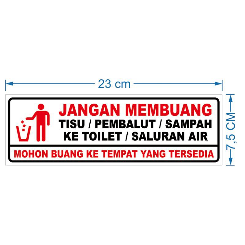 Jual STIKER JANGAN MEMBUANG TISU PEMBALUT SAMPAH KETOILET SALURAN AIR ...