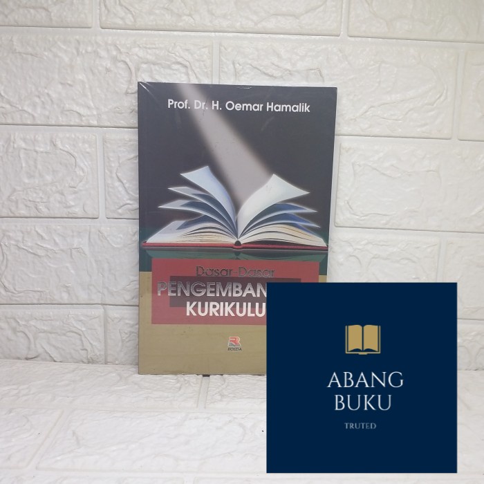 Jual BUKU ORI Dasar-Dasar Pengembangan Kurikulum OEMAR HAMALIK | Shopee ... Jual BUKU ORI Dasar-Dasar Pengembangan Kurikulum OEMAR HAMALIK | Shopee ...