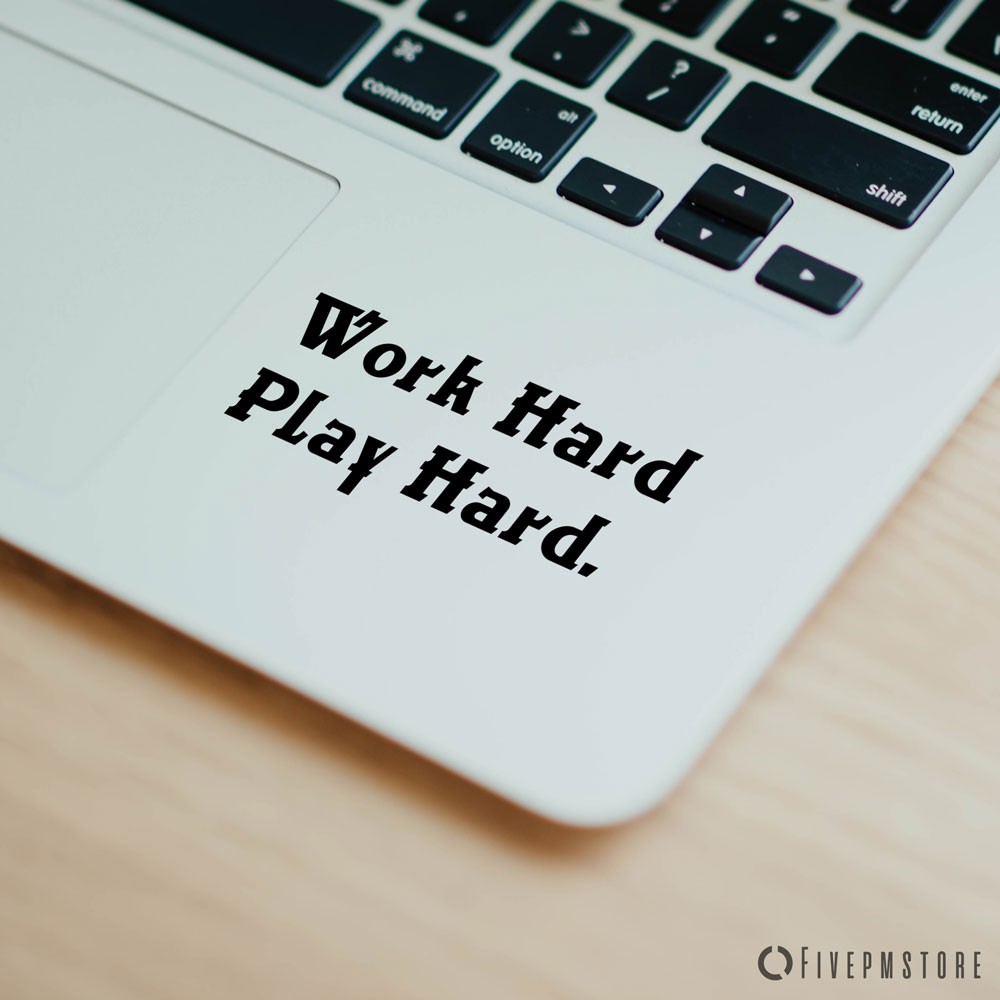 Jual Sticker Motivasi Work Hard Play Hard - sticker quote Motivasi ...