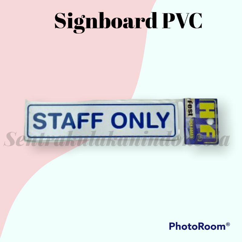 Jual Sign Board PVC | STAFF ONLY | Shopee Indonesia