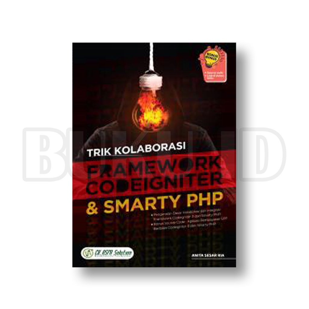 Jual Buku Trik Kolaborasi Framework Codeigniter Dan Smarty Php Shopee Indonesia
