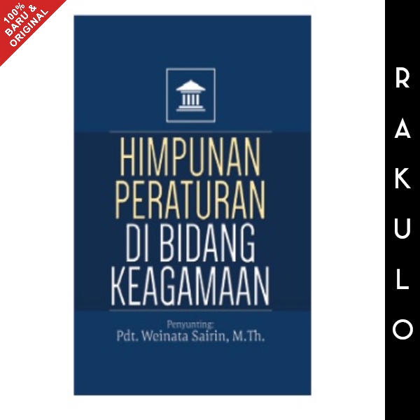 Jual Buku Himpunan Peraturan Di Bidang Keagamaan - Pdt. Weinata Sairin ...