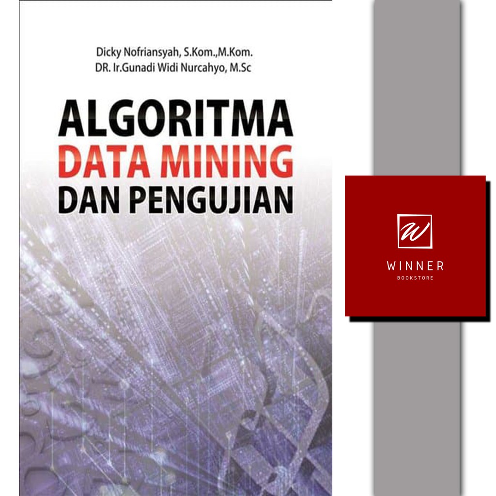 Jual Buku Algoritma Data Mining dan Pengujian | Shopee Indonesia Jual Buku Algoritma Data Mining dan Pengujian | Shopee Indonesia