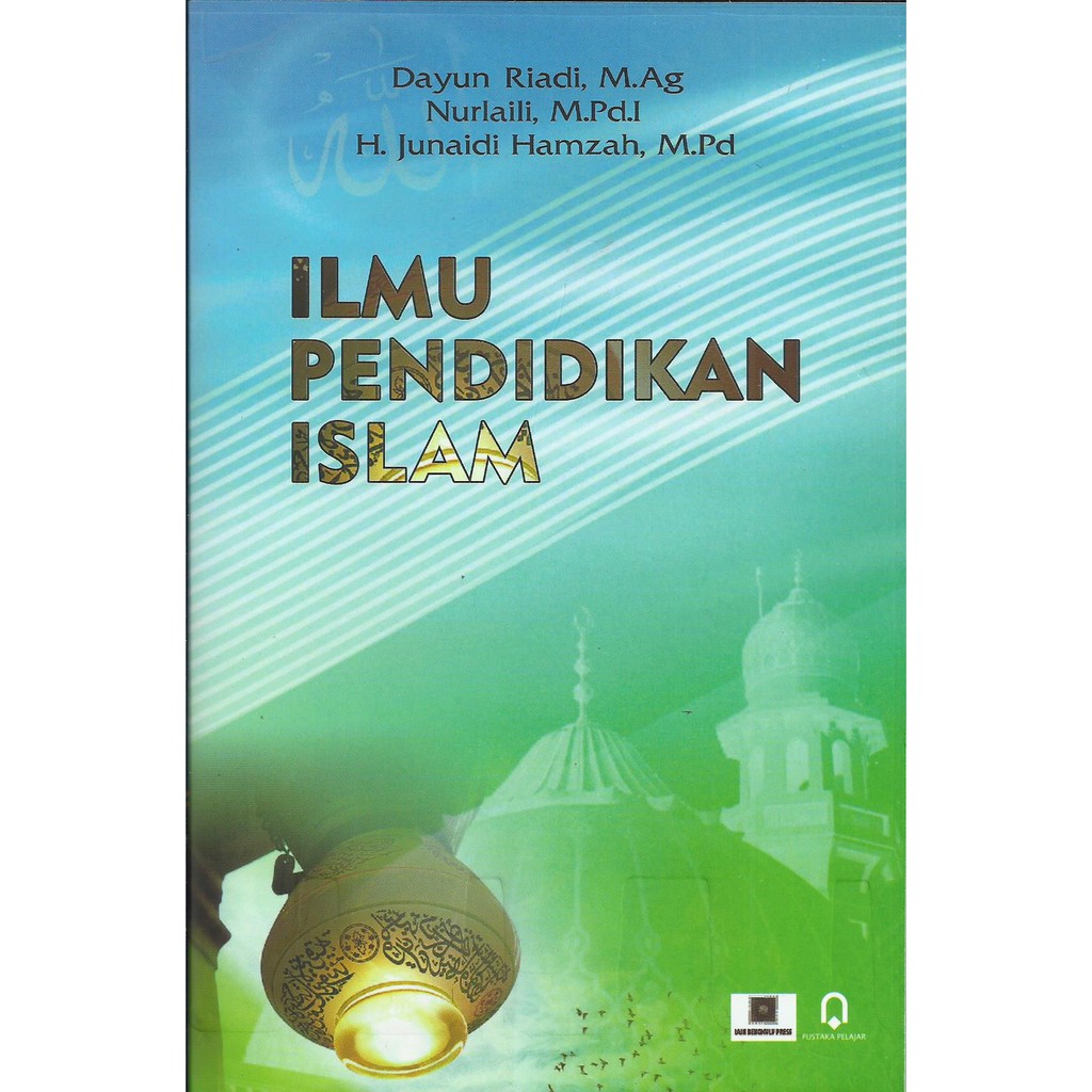 Jual BUKU ILMU PENDIDIKAN ISLAM - DAYUN RIADI | Shopee Indonesia