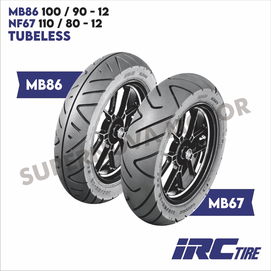 Jual BAN LUAR IRC 100/90-12 110/90-12 MB86 MB67 BAN DONAT BAN SCOOPY ...