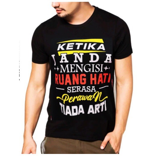 Jual KAOS VIRAL | KETIKA JANDA MENGISI HATI SERASA PERAWAN TIADA ARTI ... Jual KAOS VIRAL | KETIKA JANDA MENGISI HATI SERASA PERAWAN TIADA ARTI ...