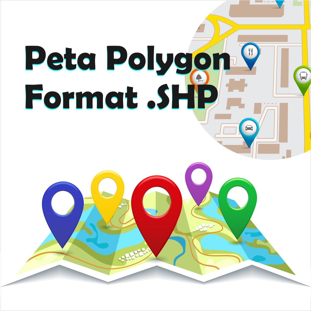 Jual Jasa Membuat Peta Polygon Format SHP keperluan lainnya OSS RBA KRK ...