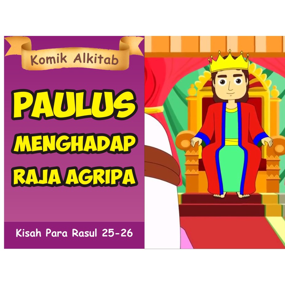 Jual buku komik cerita alkitab anak - PAULUS MENGHADAP RAJA AGRIPA ...