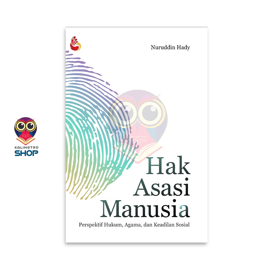 Jual Buku Hak Asasi Manusia : Perspektif Hukum, Agama, dan Keadilan Sosial - Nurudin Hady - Buku ...