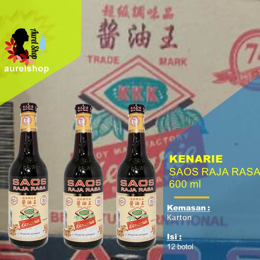 Jual KENARIE Saos Raja Rasa 600 ml kemasan Karton 12 botol | Shopee ...