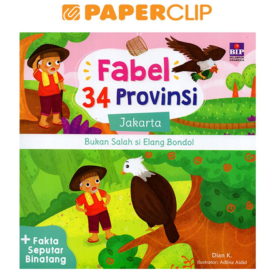 Jual Fabel 34 Provinsi:Dki Jakarta-Bukan Salah Si Elang Bondol | Shopee ...