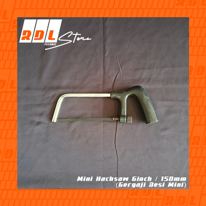 Jual Mini Hacksaw 6inch / 150mm (Gergaji Besi Mini) | Shopee Indonesia