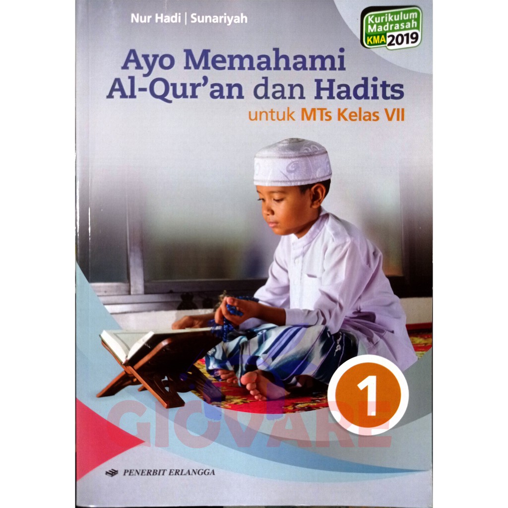 Jual BUKU AYO MEMAHAMI AL-QURAN DAN HADITS KELAS 7 MTS ERLANGGA | MTs KELAS 7 KMA 2019 Indonesia ...