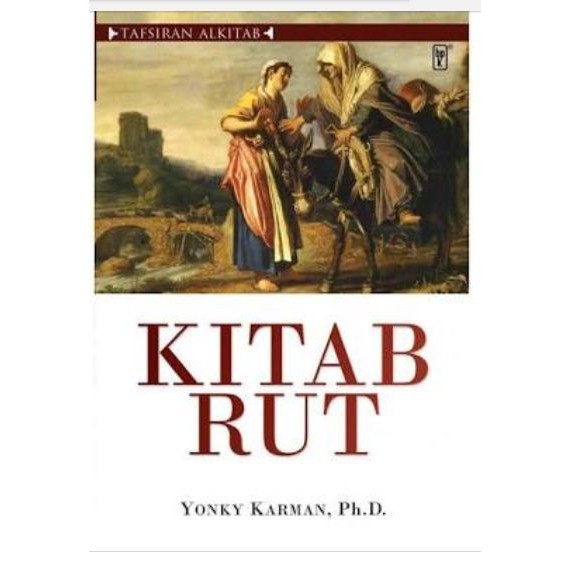 Jual Buku Tafsiran Alkitab Kitab Rut - BP037 | Shopee Indonesia