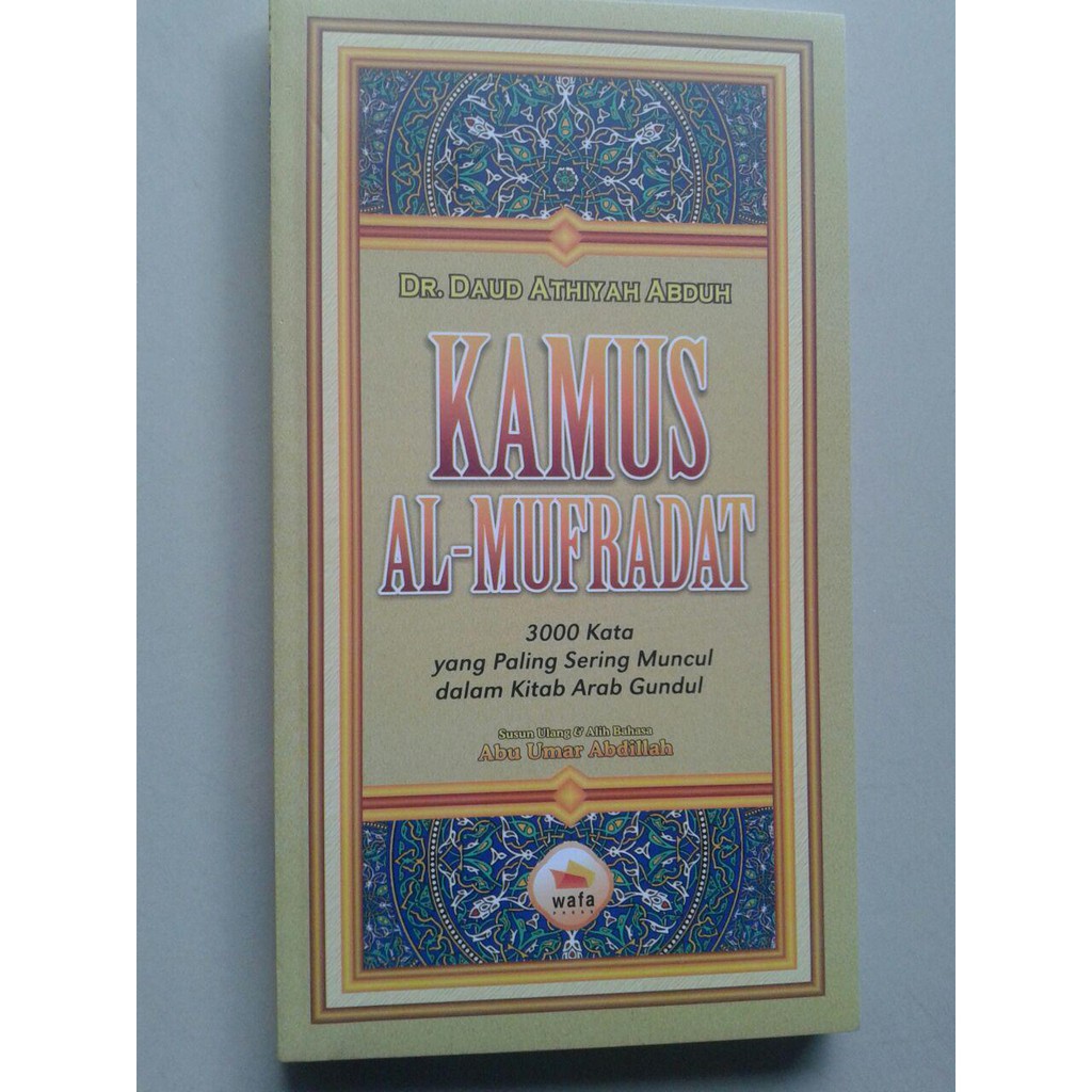Jual Kamus Al-Mufradat 3000 Kata Yang Sering Muncul Dalam Kitab Gundul | Shopee Indonesia