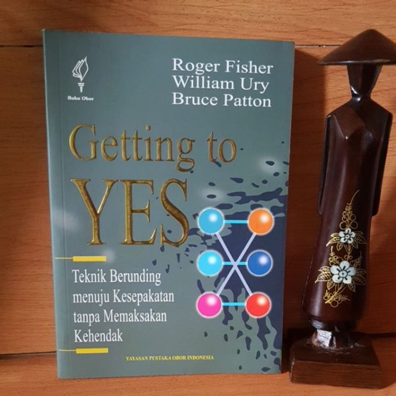 Jual GETTING TO YES teknik berunding menuju kesepakatan tanpa ...