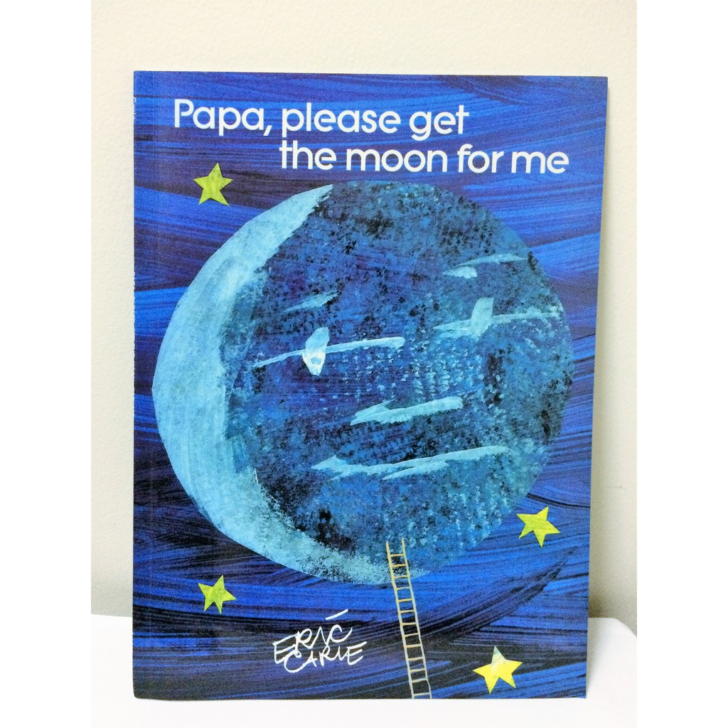 Jual Papa Please Get the Moon for Me - by Eric Carle | Shopee Indonesia