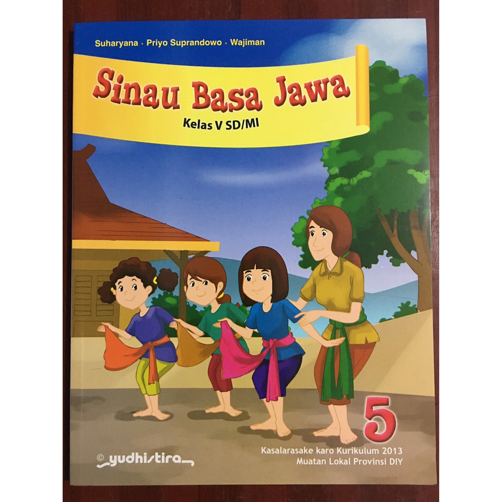 Jual SINAU BASA JAWA KELAS 5 SD/MI YUDHISTIRA | Shopee Indonesia Jual SINAU BASA JAWA KELAS 5 SD/MI YUDHISTIRA | Shopee Indonesia