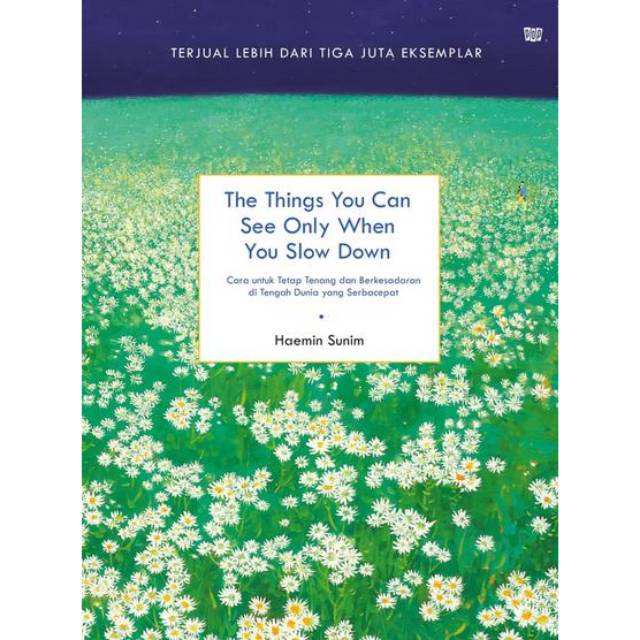 Jual Buku The Things You Can See Only When You Slow Down By HAEMIN ... Jual Buku The Things You Can See Only When You Slow Down By HAEMIN ...