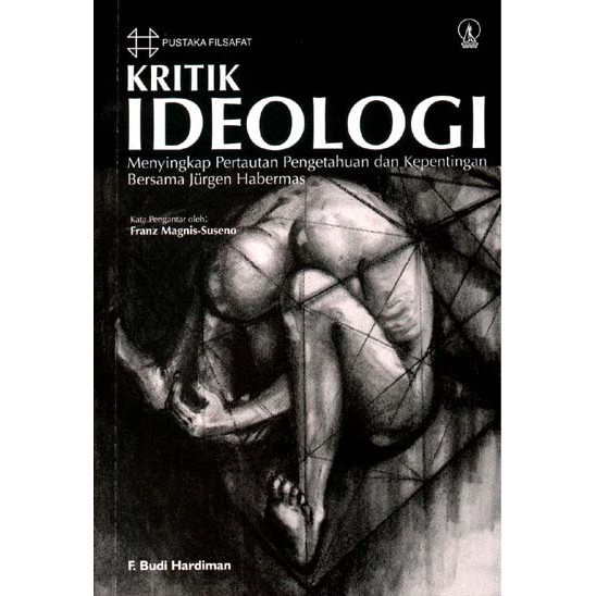 Jual Kritik Ideologi Budi Hardiman Shopee Indonesia
