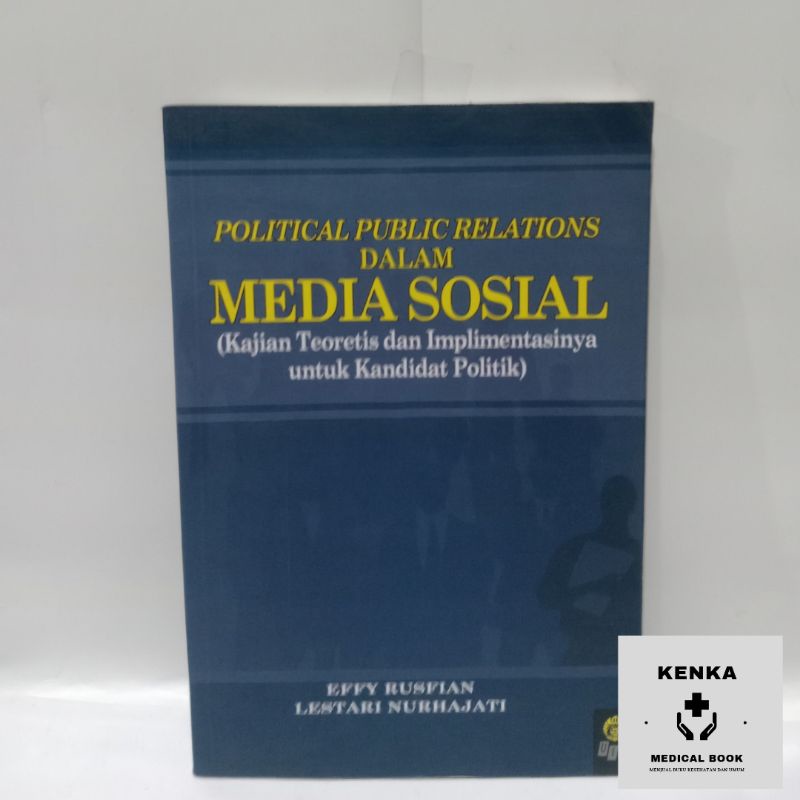 Jual (ORIGINAL) BUKU POLITICAL PUBLIC RELATIONS DALAM MEDIA SOSIAL UIP ... Jual (ORIGINAL) BUKU POLITICAL PUBLIC RELATIONS DALAM MEDIA SOSIAL UIP ...
