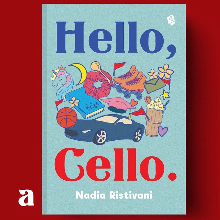 NOVEL HILMY MILAN & HELLO CELLO KARYA NADIA RISTIVANI - Mari Membaca ...