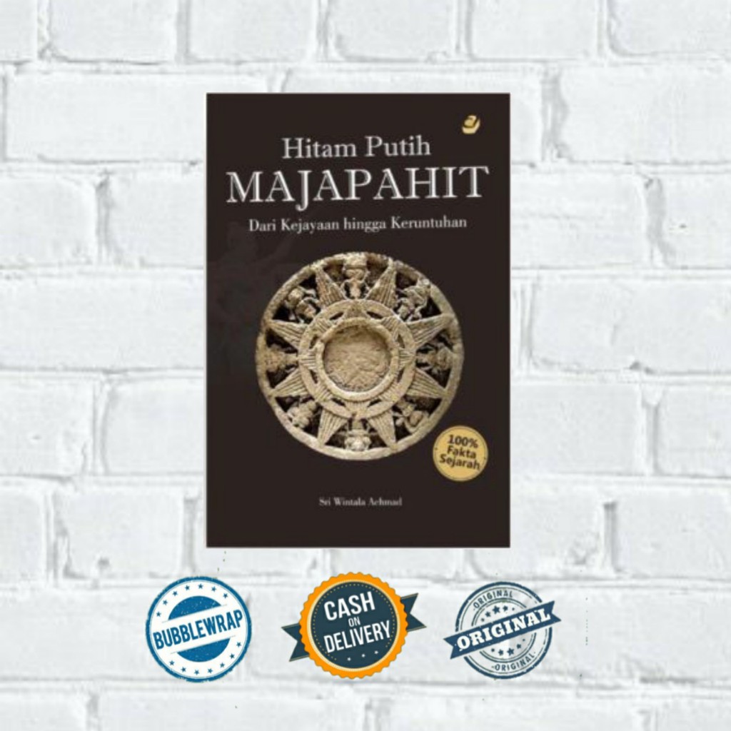 Jual BUKU SEJARAH !! HITAM PUTIH MAJAPAHIT: DARI KEJAYAAN HINGGA KERUNTUHAN | Shopee Indonesia